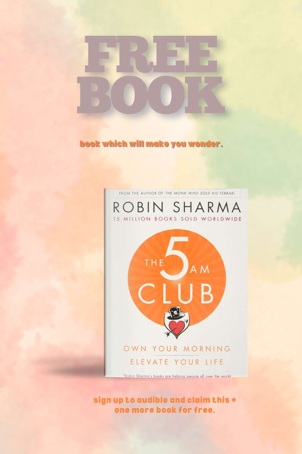 “The 5 AM Club” by Robin Sharma. “The 5 AM Club” is a transformative ...