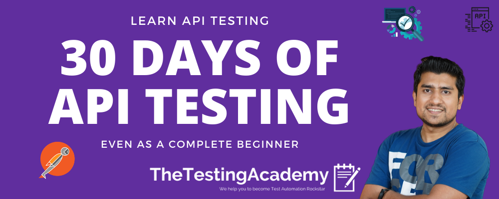 30 Days Of Api Testing — Learn Api Testing Even As A Complete Beginner By Pramod Dutta Medium 5466