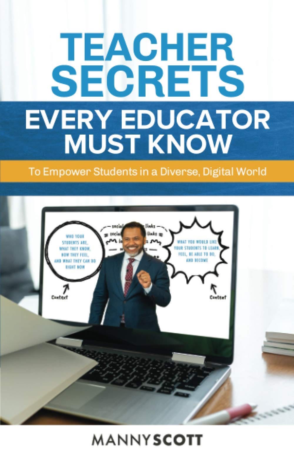 [DOWNLOAD]-Teacher Secrets Every Educator Must Know to Empower Students in a Diverse, Digital ...