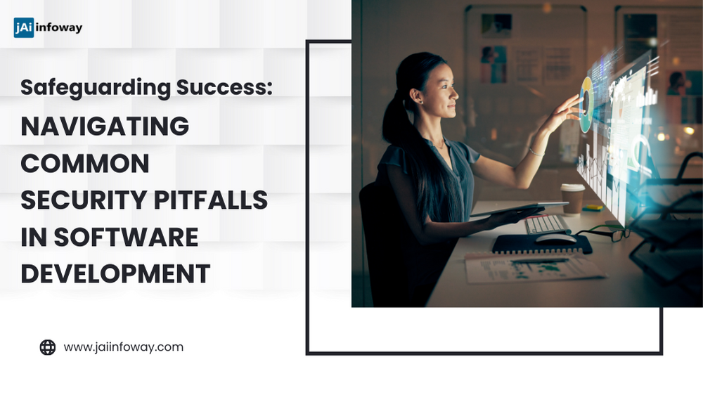 Safeguarding Success: Navigating Common Security Pitfalls in Software Development | by ...