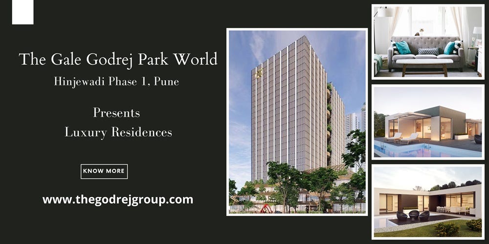 The Gale at Godrej Park World Pune — Living Better Is Everyone’s Dream ...