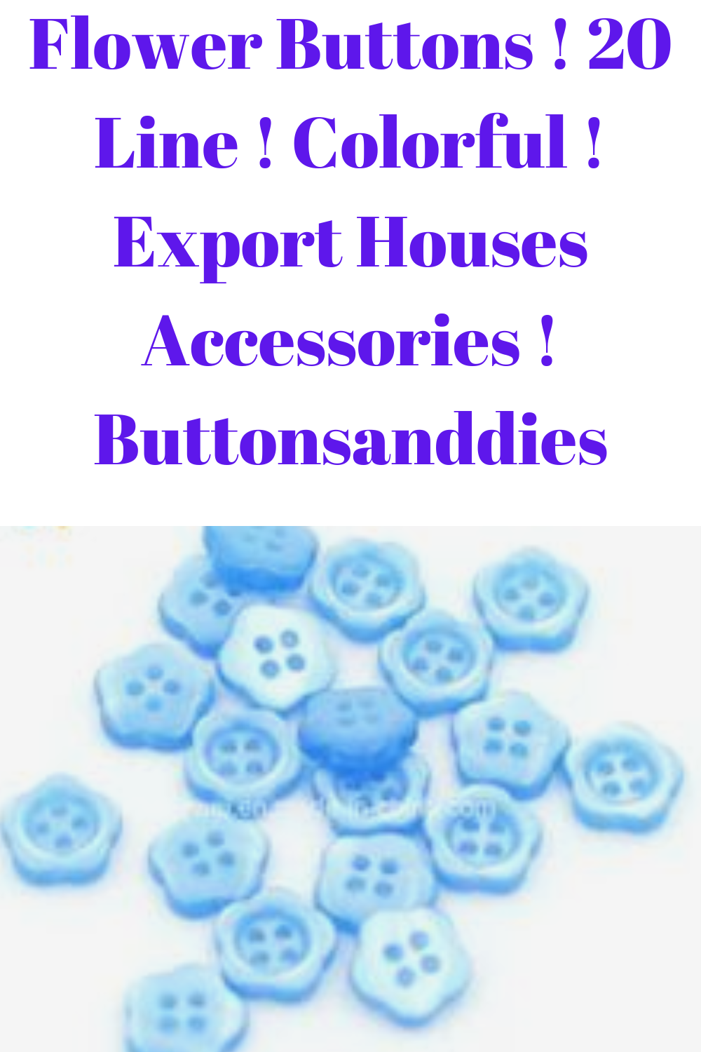 Flower Buttons ! 20 Line ! Colorful ! Export Houses Accessories ...