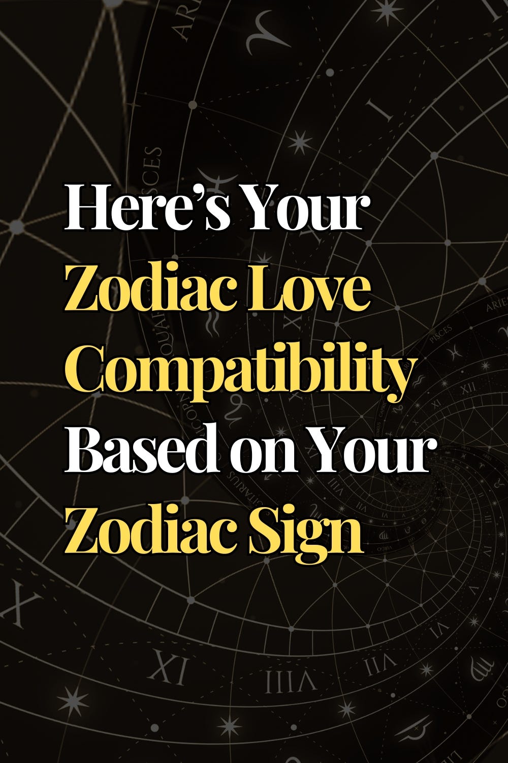 Here's Your Zodiac Love Compatibility | Medium