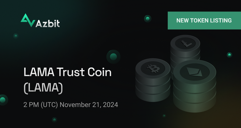 LAMA Comes To Azbit. LAMA Trust Coin (LAMA) is a… | by Azbit | Azbit ...