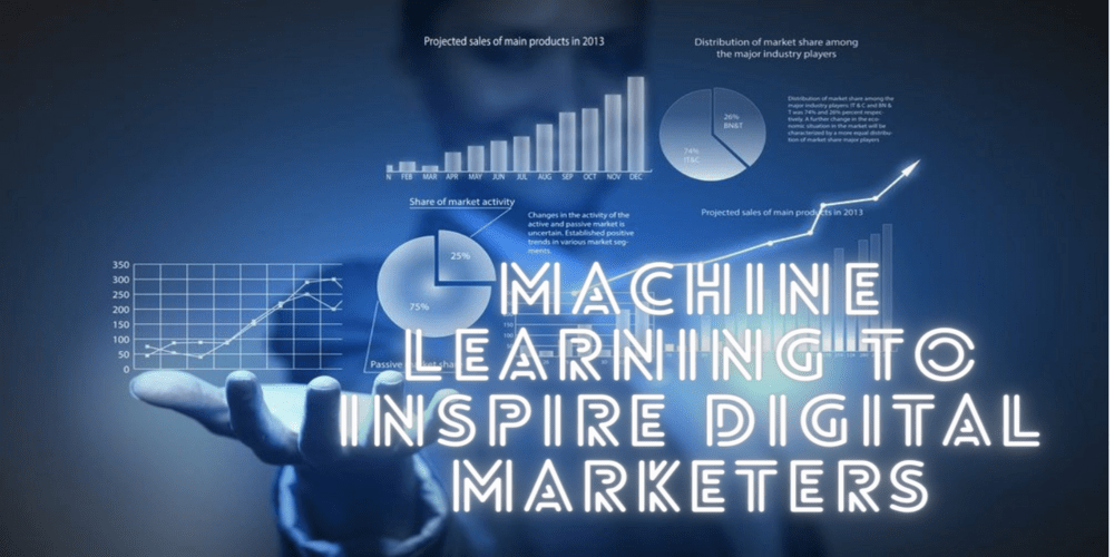 How Machine Learning Inspires Digital Marketers - Dailynichetimes1 - Medium