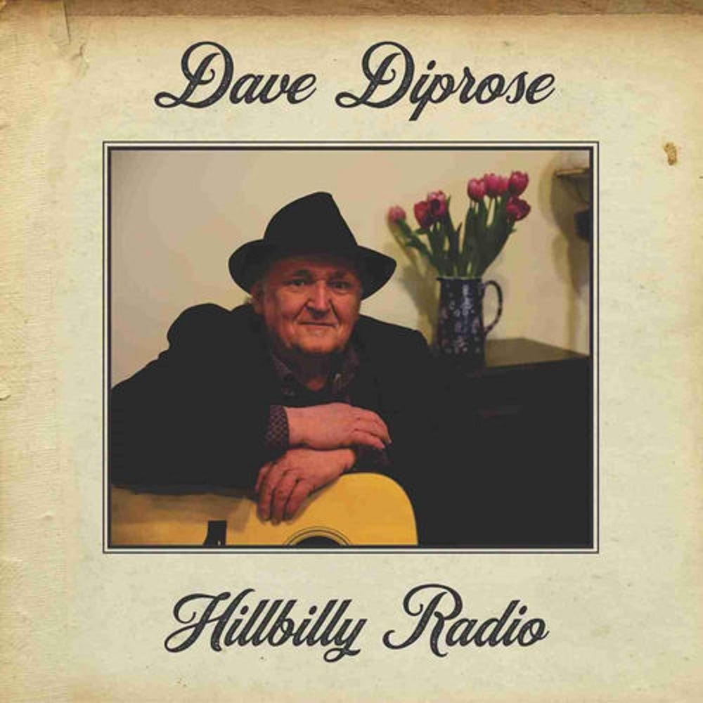 REVIEW: Dave Diprose releases “Hillbilly Radio” LP | by Colin Jordan ...
