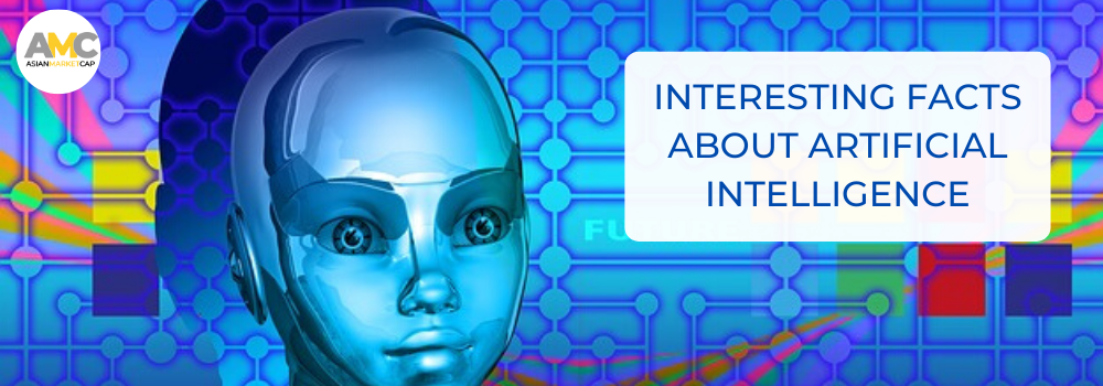 Interesting Facts About Artificial Intelligence | by AsianMarketCap ...