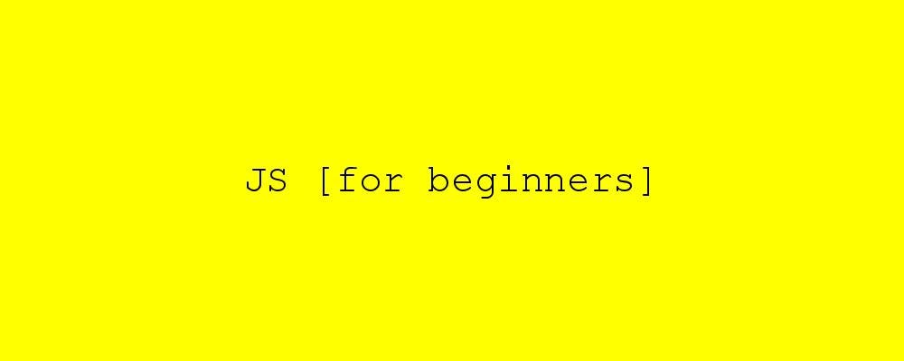 JavaScript for Beginners: A new series | by Brandon Morelli | codeburst