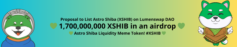 Proposal to List Astro Shiba (XSHIB) on Lumenswap DAO | by ASTRO SHIBA ...