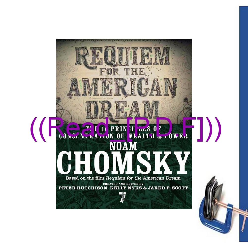 EBOOK [READ] PDF Requiem for the American Dream: The 10 Principles of ...