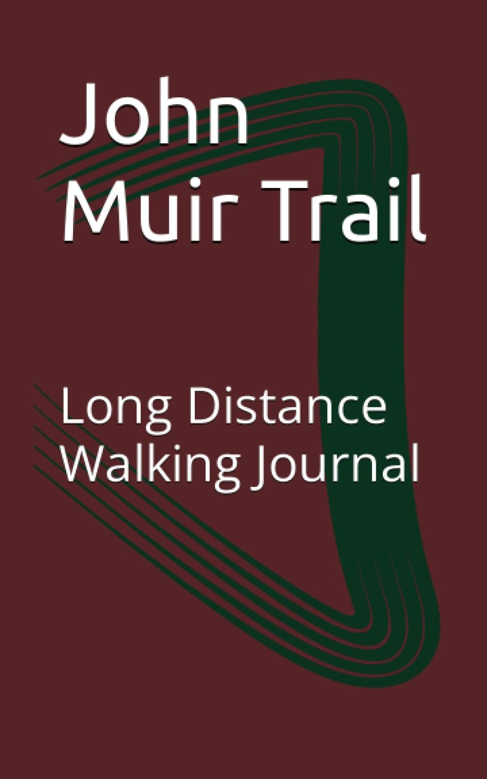 READ/DOWNLOAD John Muir Trail: Long Distance Walking Journal Paperback ...