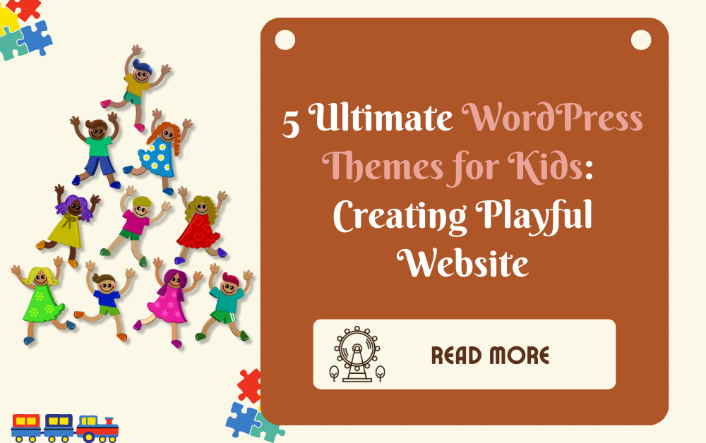 5 Ultimate WordPress Themes for Kids: Creating Playful Website | by ...