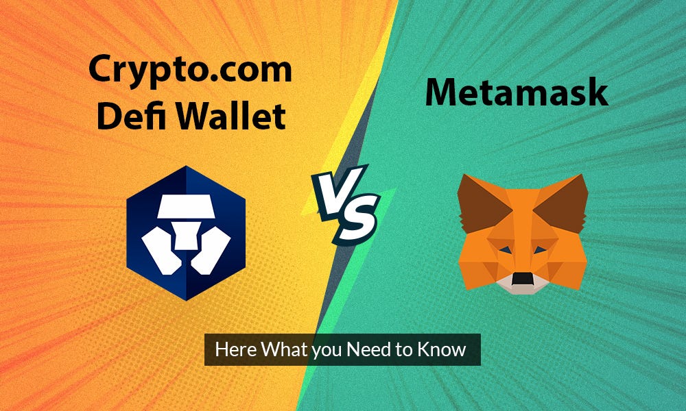 Crypto.com Defi Wallet vs Metamask: Here What You Need to Know | by Amy Jasfer | Nerd For Tech ...