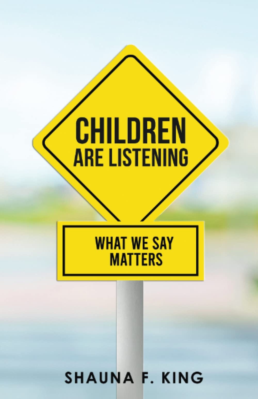 [READ] Children Are Listening: What We Say Matters | by ...