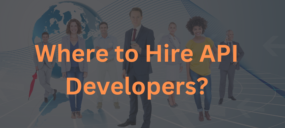 7 Tips to Hire Skilled API Developers for Your Project | Nerd For Tech