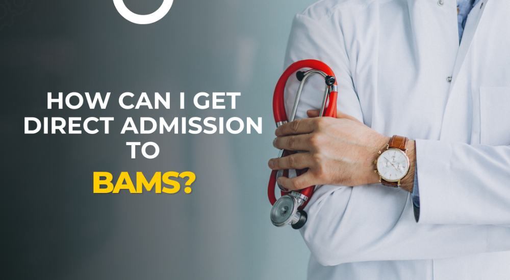 How can I get direct admission to BAMS? | by MB Patil | Medium