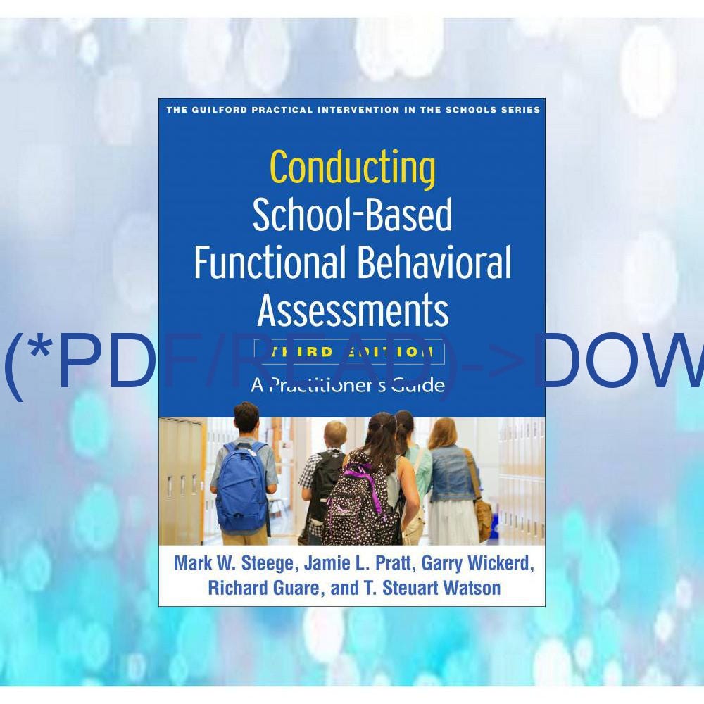 (PDF) Read Conducting School-Based Functional Behavioral Assessments: A ...