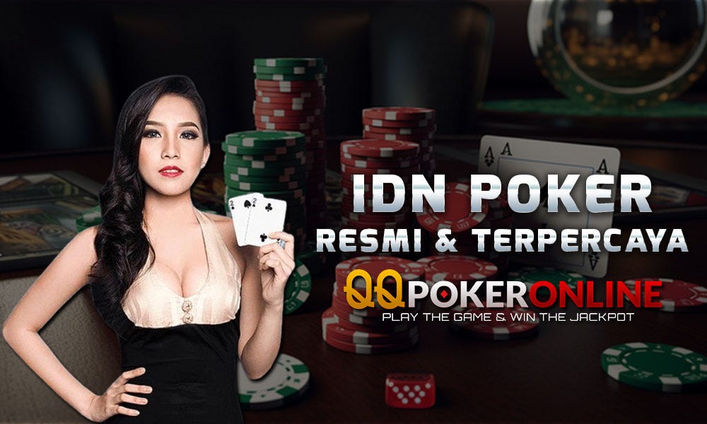 IDN Poker Resmi & Terpercaya di QQPokerOnline | Medium