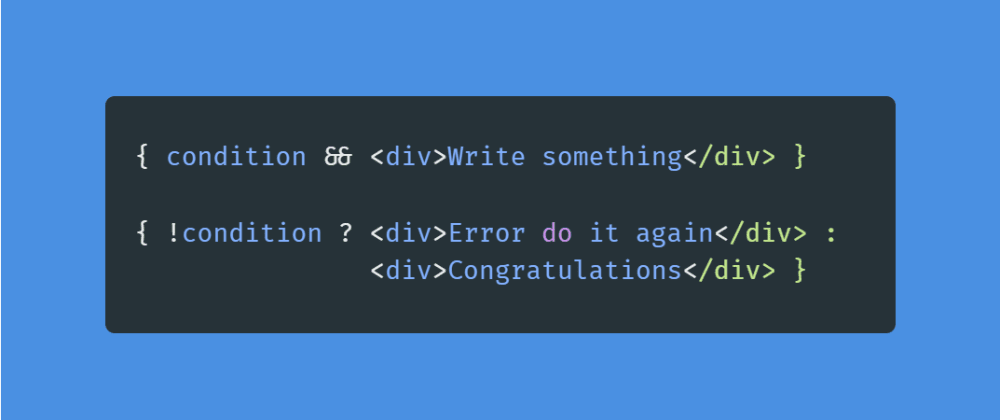 Inline Conditional Rendering In React Js By Srishty M Medium