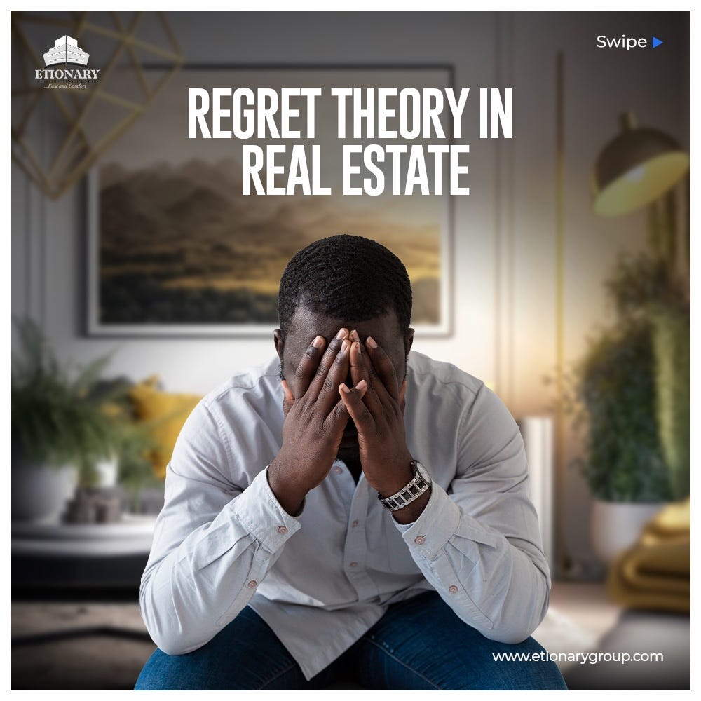 Regret Theory in Real Estate | by Etionary Properties | Sep, 2023 | Medium