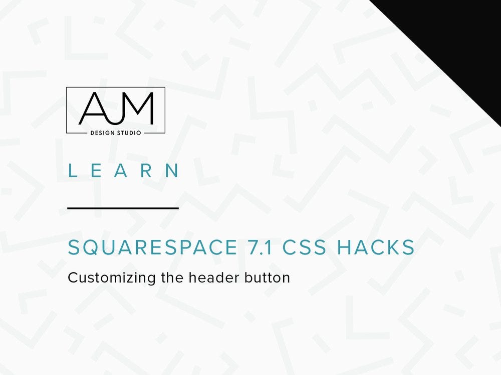 Squarespace Header Button CSS Tips | by Amanda McNay | Medium