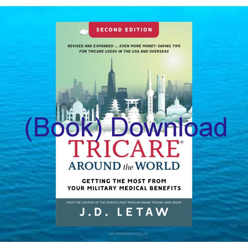(Kindle) Book TRICARE Around the World: Getting the Most From Your ...