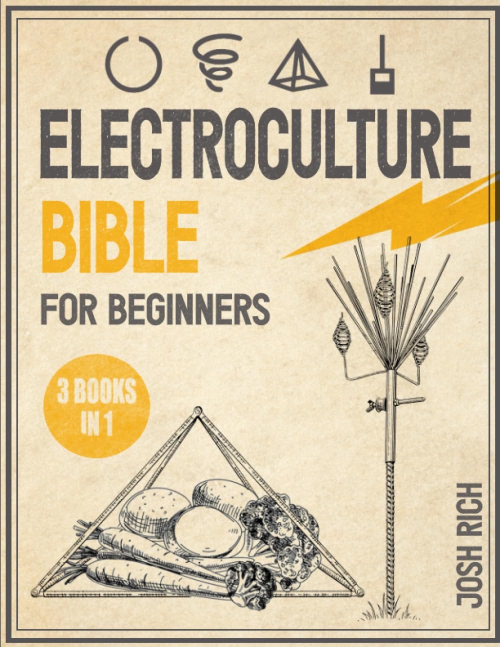 [BOOKS] Electroculture Bible for Beginners: Unlock The Secrets Of ...