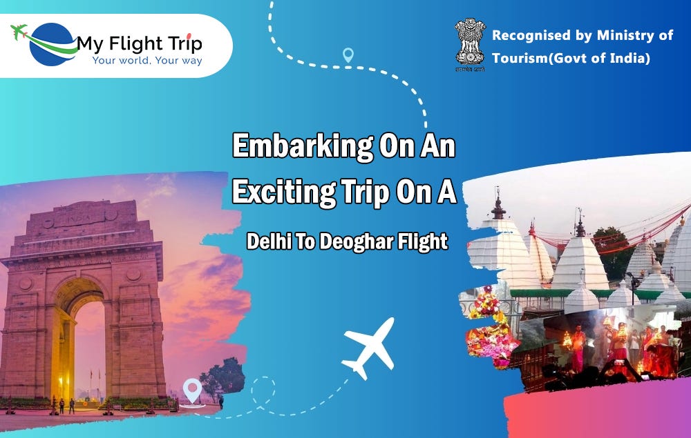Embarking On An Exciting Trip On A Delhi To Deoghar Flight | by My Flight Trip | Medium
