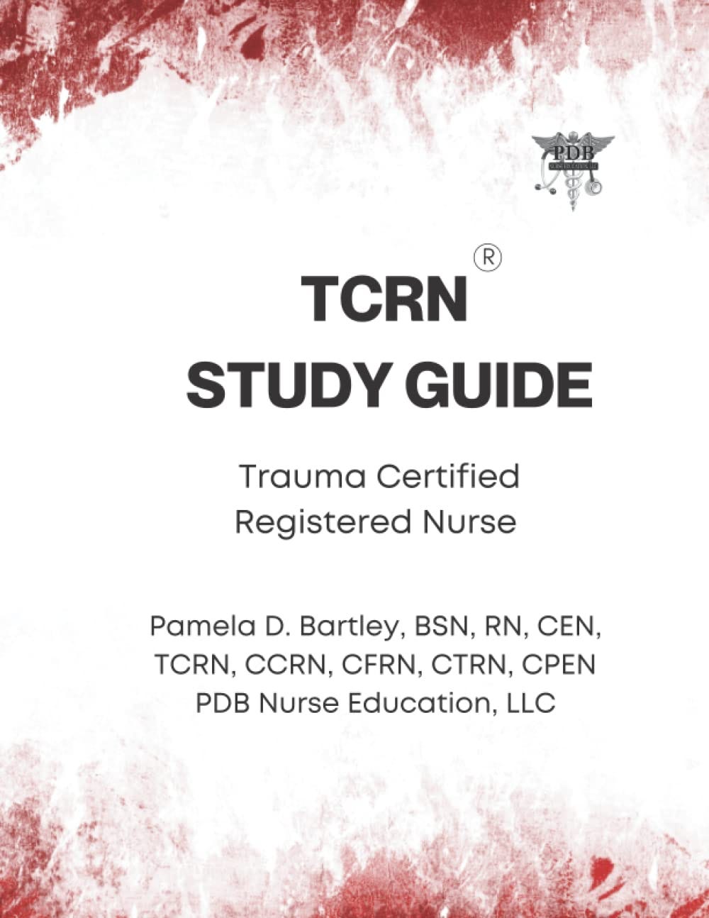 [DOWNLOAD][BEST]} TCRN® Study Guide Paper Copy | by Daniellewheeler ...