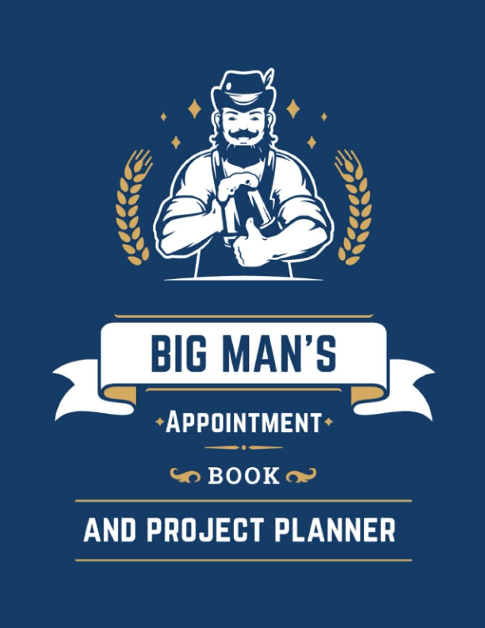 [EBOOK]-Big Man’s Appointment Book and Project Planner: Undated Daily ...