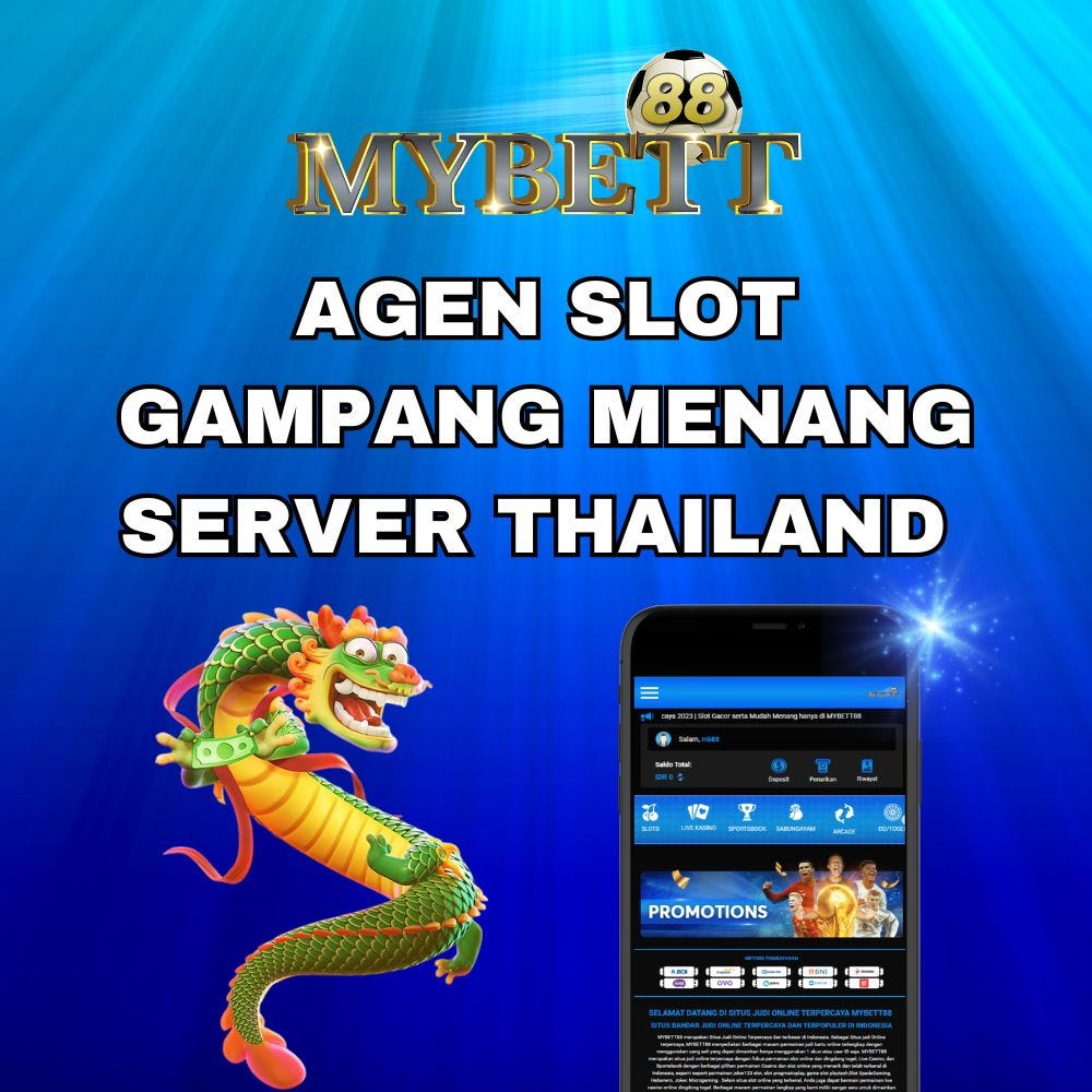 Daftar Dan Mainkan Game Slot Favoritmu Di Mybett88 Agen Slot Gampang Maxwin Server Thailand 2024 ...