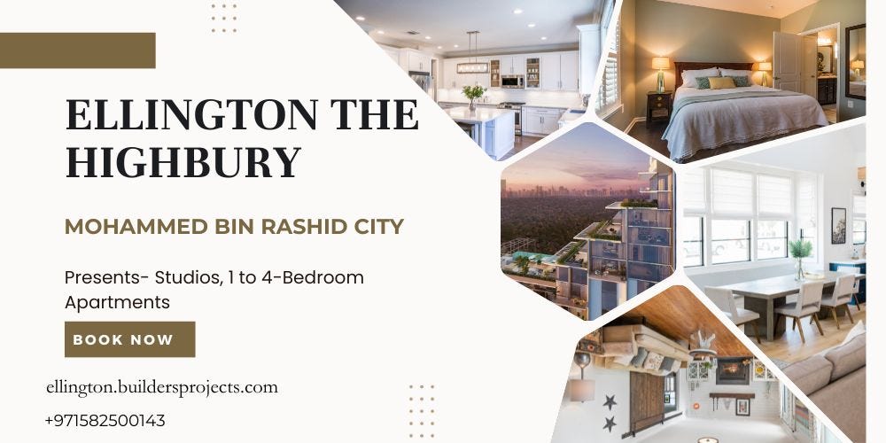 The Highbury By Ellington Properties-Luxury Living In The Heart Of MBR City, Dubai | by ...