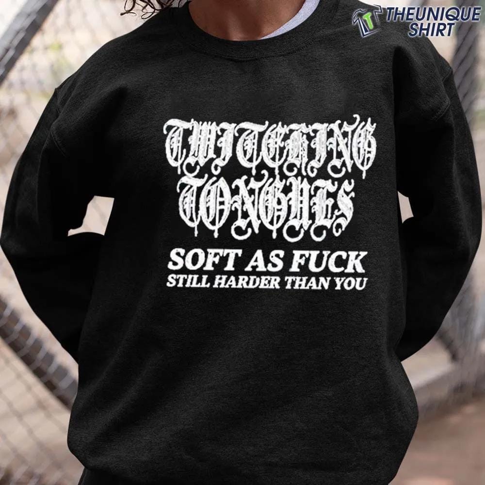Twitching Tongues Soft As Fuck Still Harder Than You Spinkick Death ...