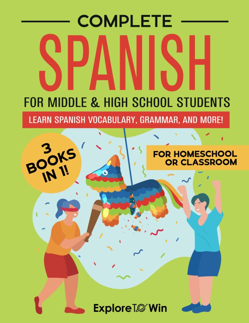 [DOWNLOAD] Complete Spanish for Middle & High School Students: 3 ...