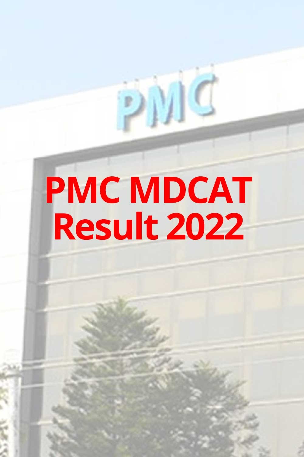 PMC Mdcat Result 2022 - Ilmkidunyadotcom - Medium