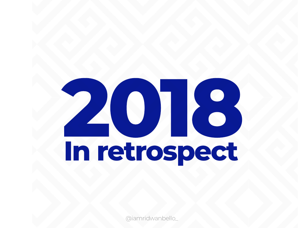 2018 in retrospect. …2017 ended on 2017 ended on the… | by Ridwan ...