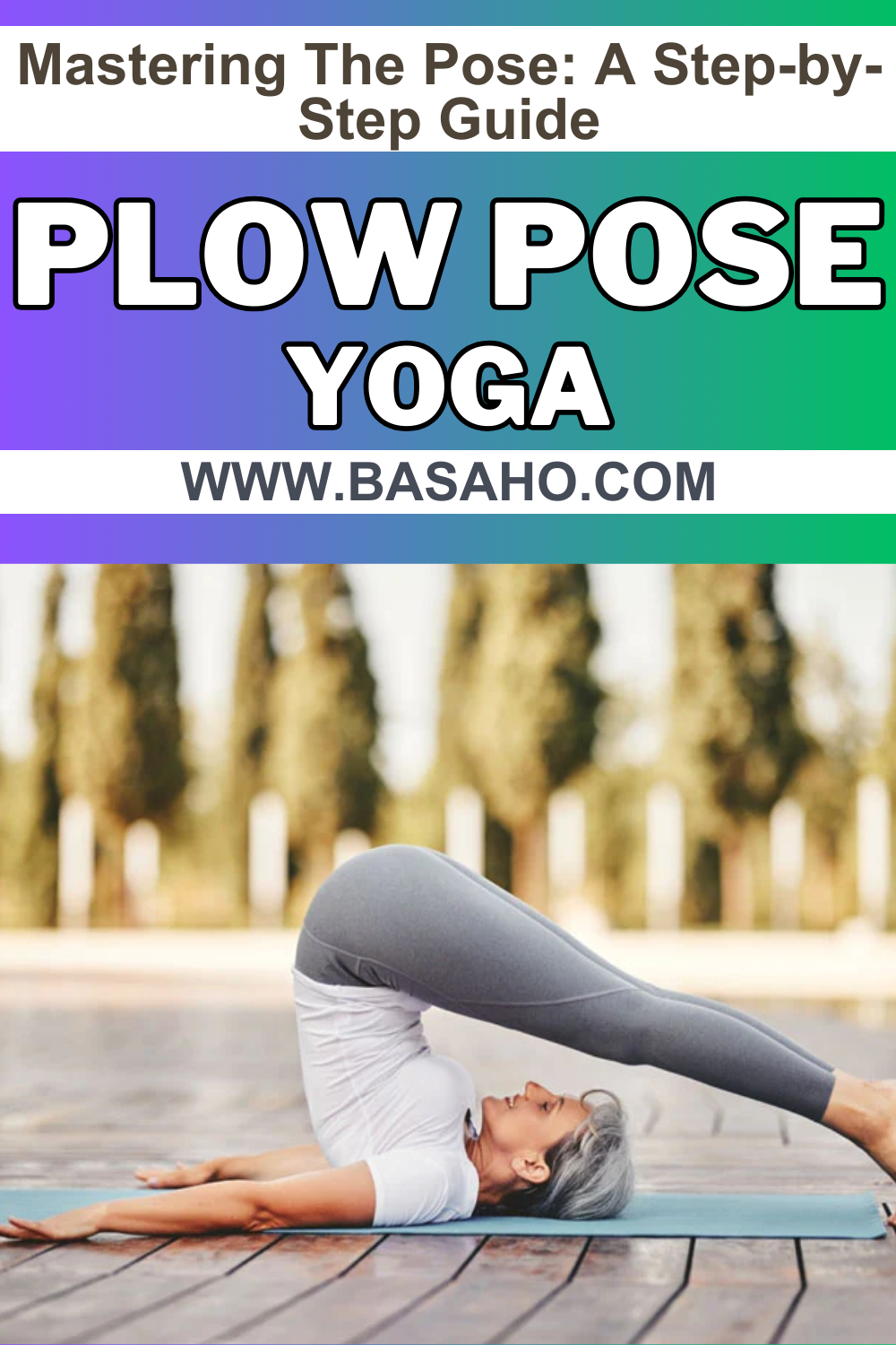 What is Plow pose yoga and how to do? Step by step Guide - Basaho - Medium