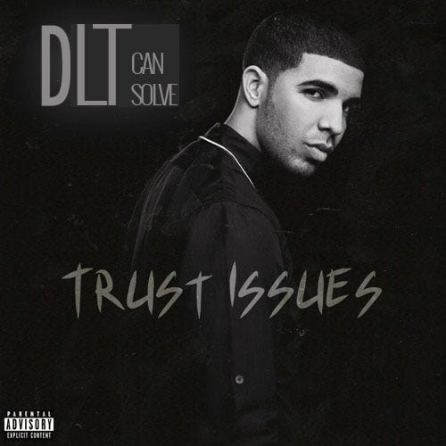 Trust Issues Drake Quotes