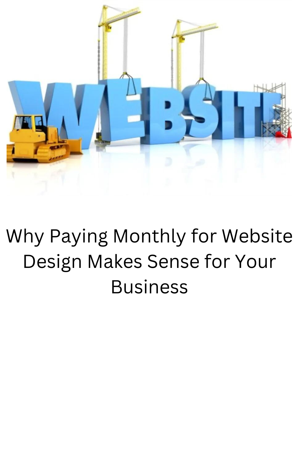 Why Paying Monthly for Website Design Makes Sense for Your Business | by outreach free | Medium