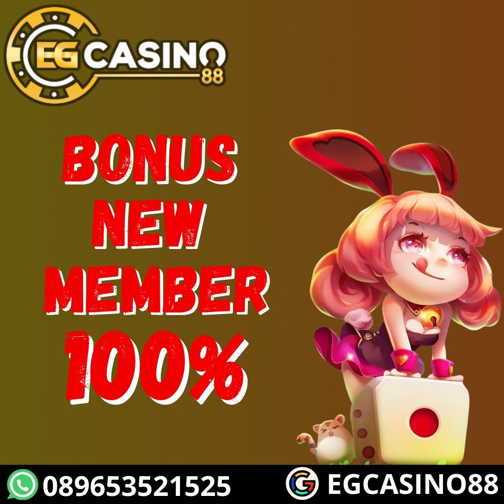 Bonus new member 100% - egc88 - Medium