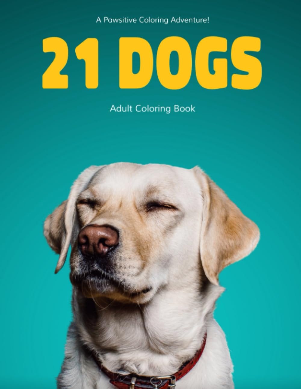 PDF 21 Dogs: Adult Colouring Book (Stress Relieving Creative Fun ...
