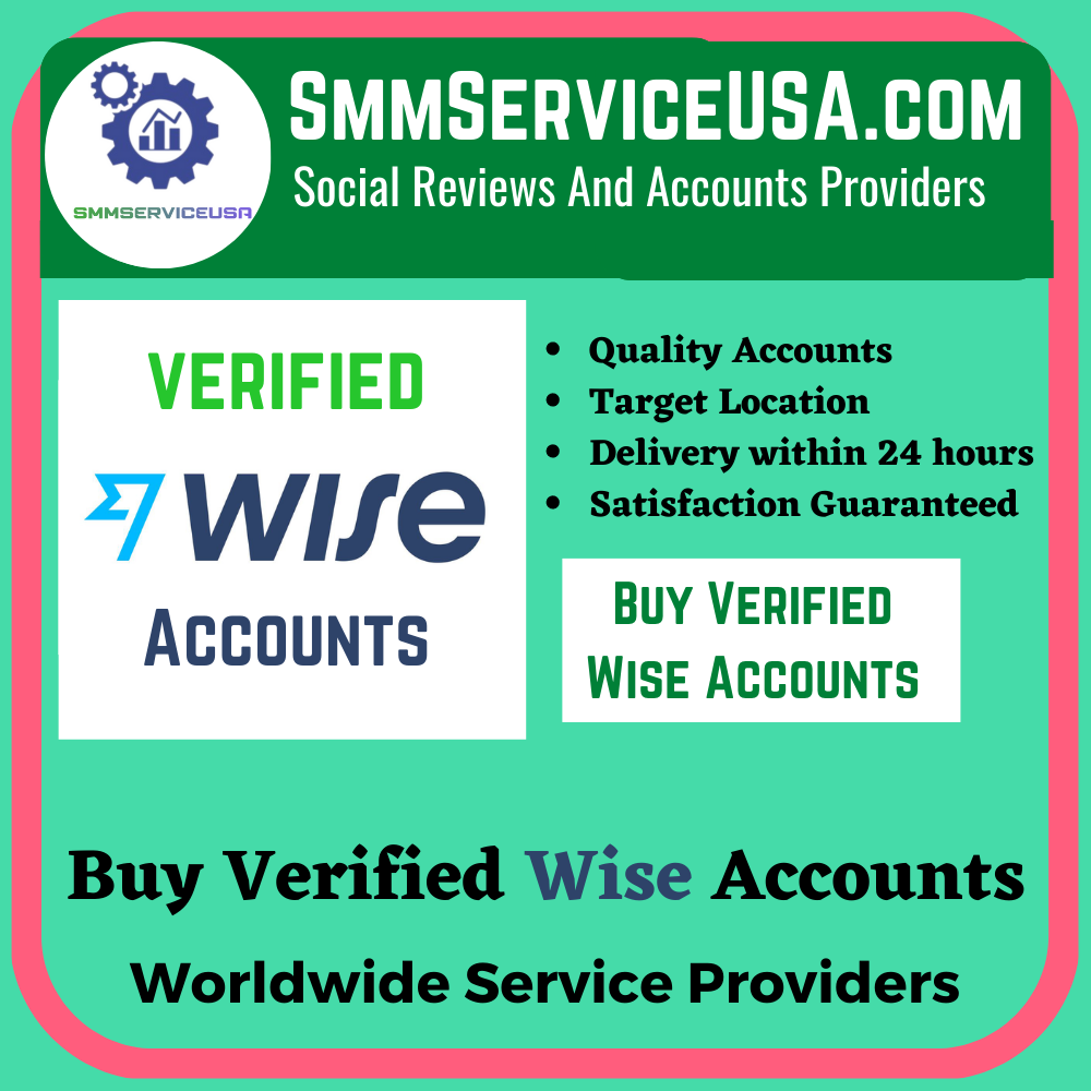 Buy Verified Wise Accounts. Buying Verified Wise Accounts | by smmserviceusaofficial | Aug, 2023 ...