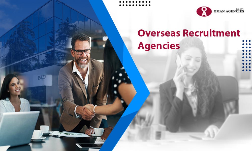 A guide on navigating overseas recruitment agencies in Kuwait | by Oman ...
