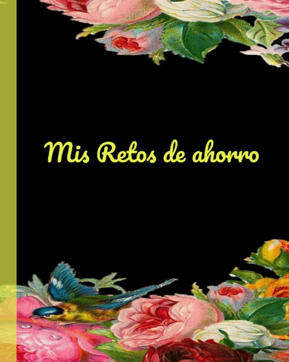[EBOOK][BEST]} Mis retos de ahorro: Retos de ahorro (Spanish Edition ...