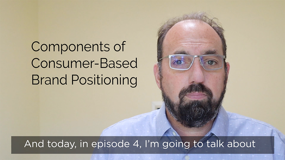 Episode 4: Components of a Consumer-Based Brand | by Barry W. Enderwick ...