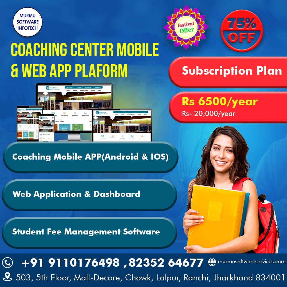 🎓 Transform Your Coaching Center with Murmu Software Infotech’s Mobile & Web App Platform! 📱💻 ...