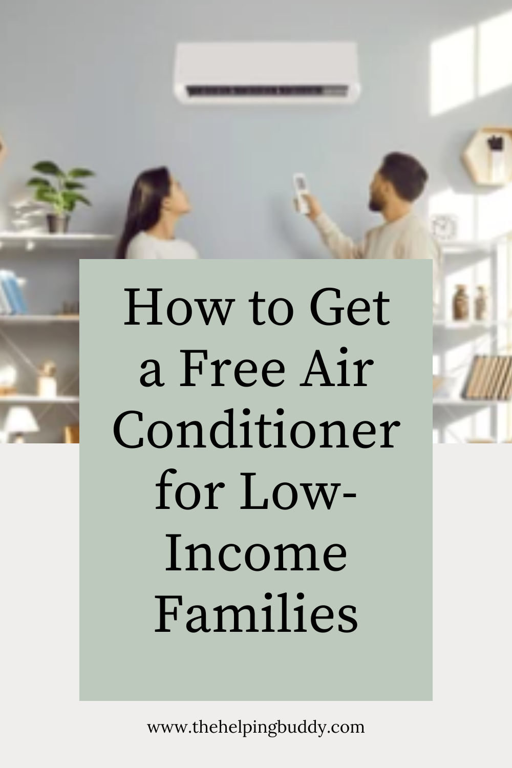 How to Get a Free Air Conditioner for Low-Income Families | by The ...