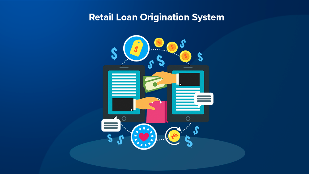Retail Loan Origination Systems 2.0: Intelligent Automation for Smarter ...