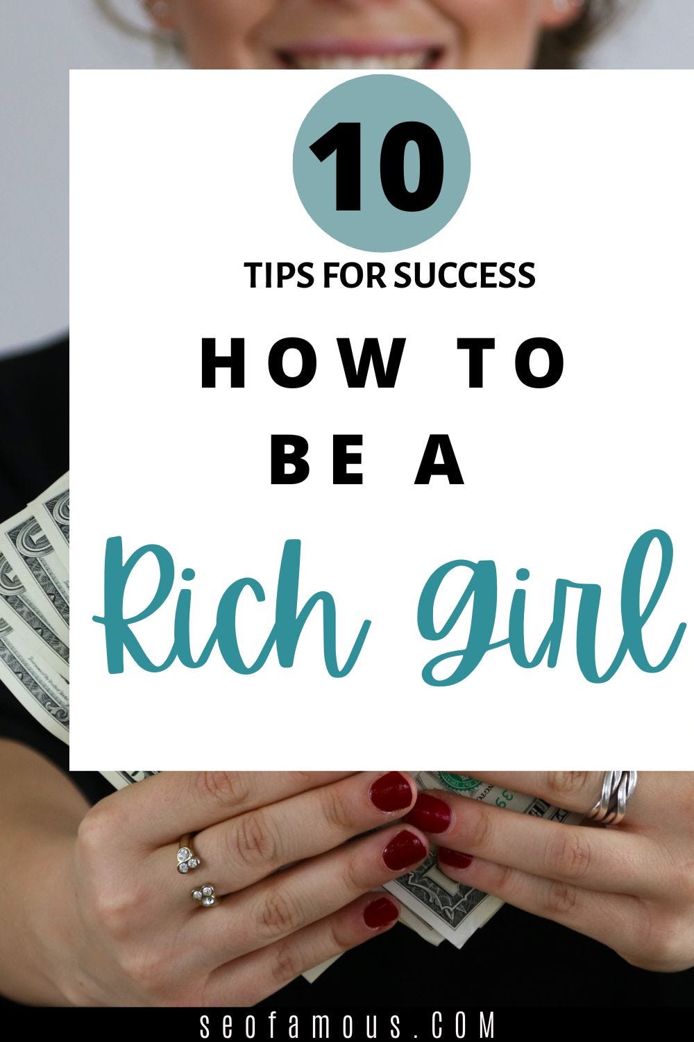 How to Be a Rich Girl: 10 Tips for Success - ahmad oudchaira - Medium