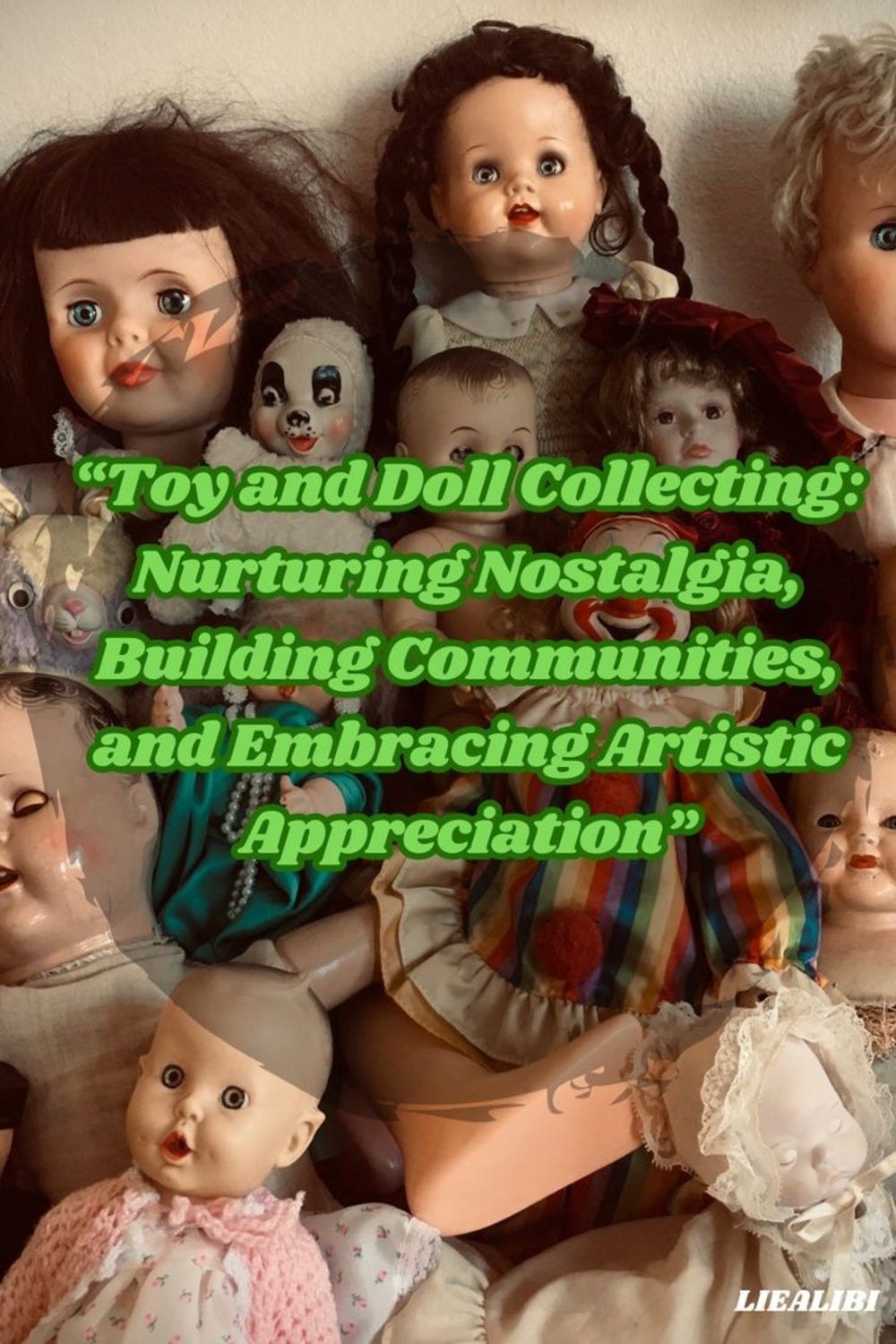 “Toy and Doll Collecting: Nurturing Nostalgia, Building Communities ...